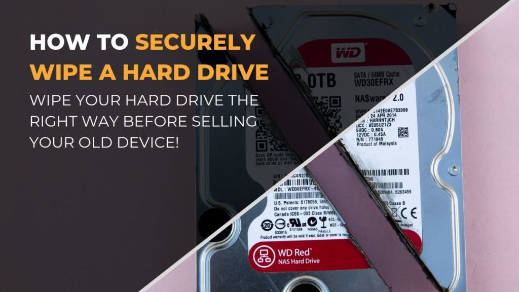 How to securely Wipe a Hard Drive - Step by Step
