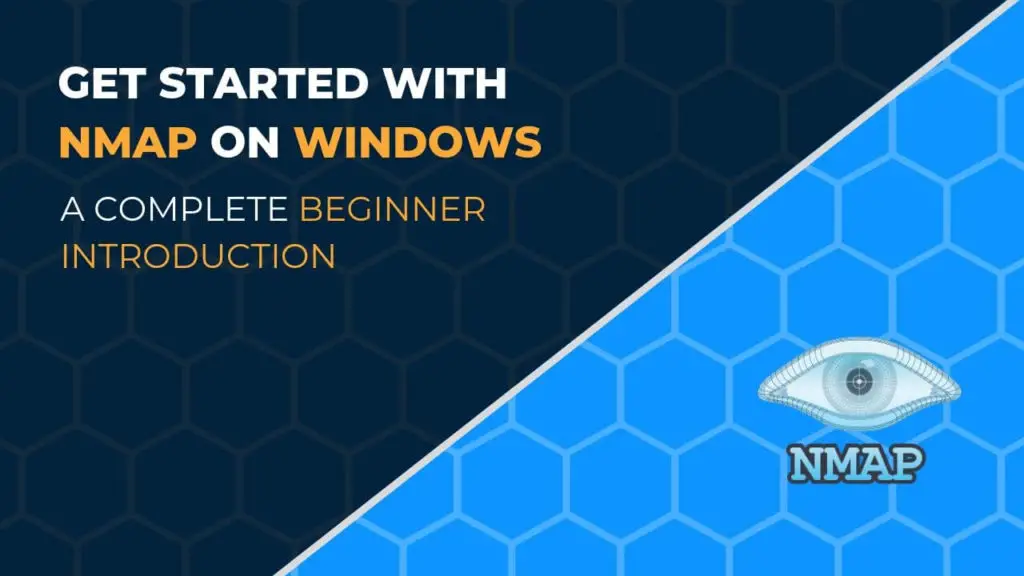 Nmap on Windows - Complete Beginner Guide Nmap on Windows - Complete Beginner Guide