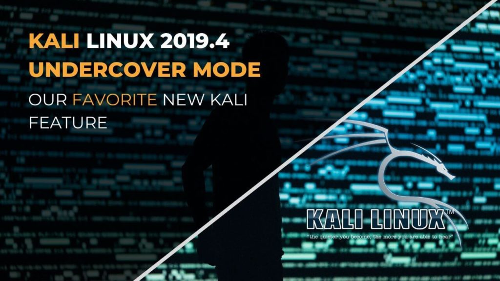 Kali Undercover Mode: Our favorite new Kali Linux feature!