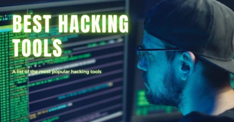 Best Hacking Tools in 2022