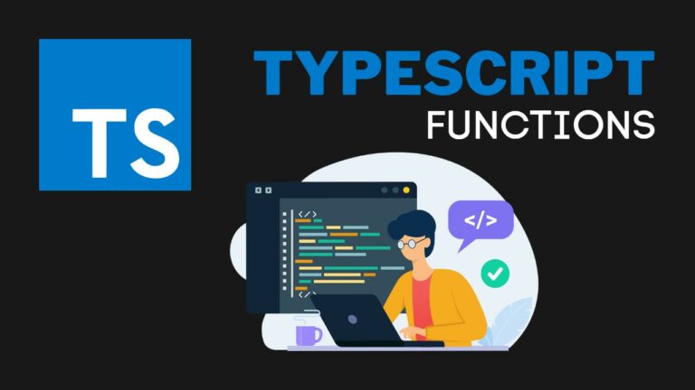 TypeScript Functions - Explained TypeScript Functions - Explained